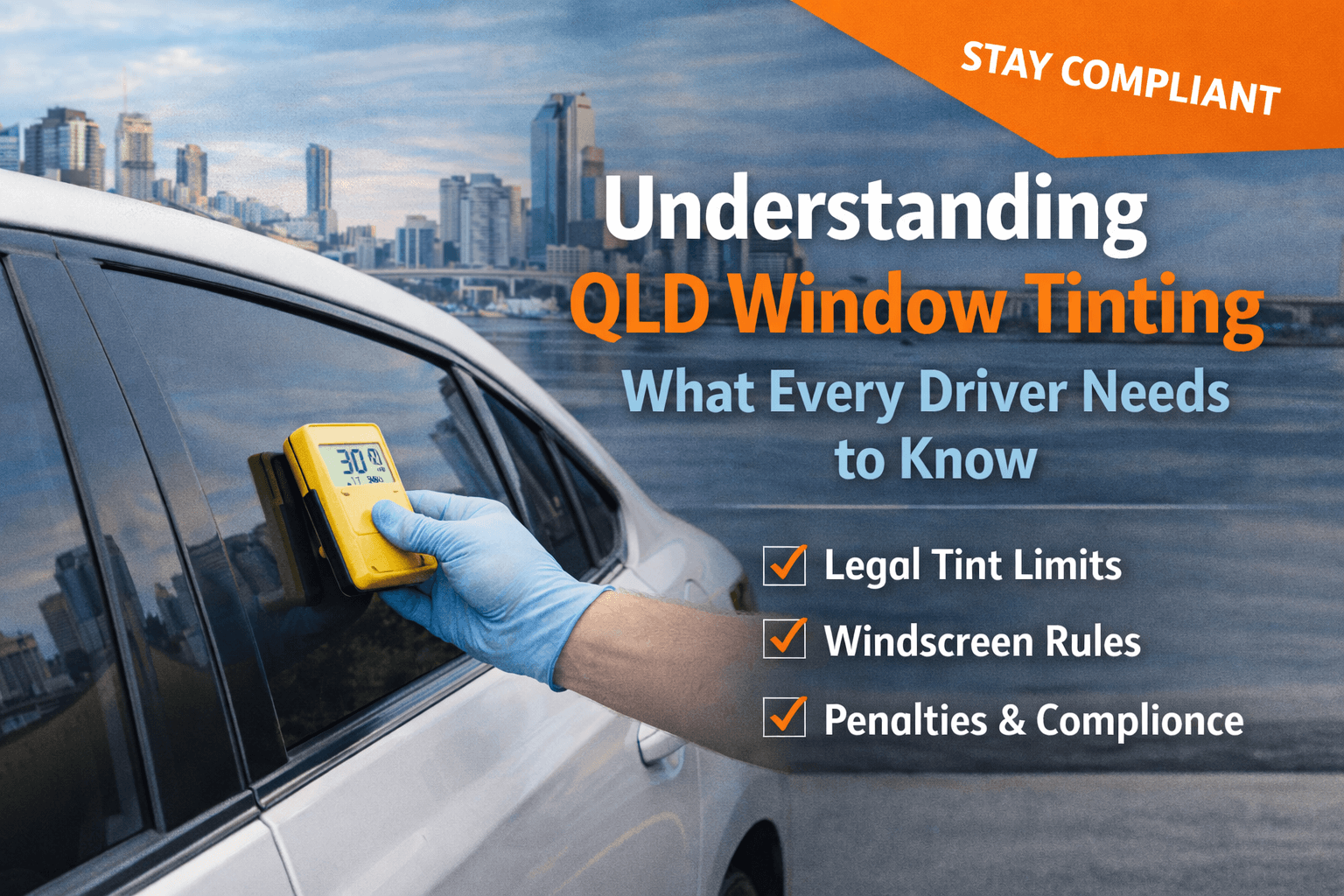 Understanding QLD Window Tinting Laws | Legal Car Tint Limits